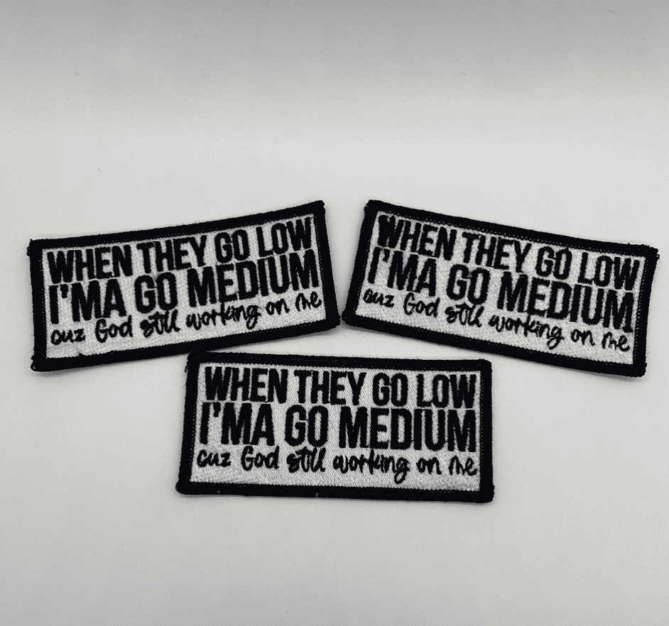 Prideful Patchez – When They Go Low – Proclaim Your Pride!